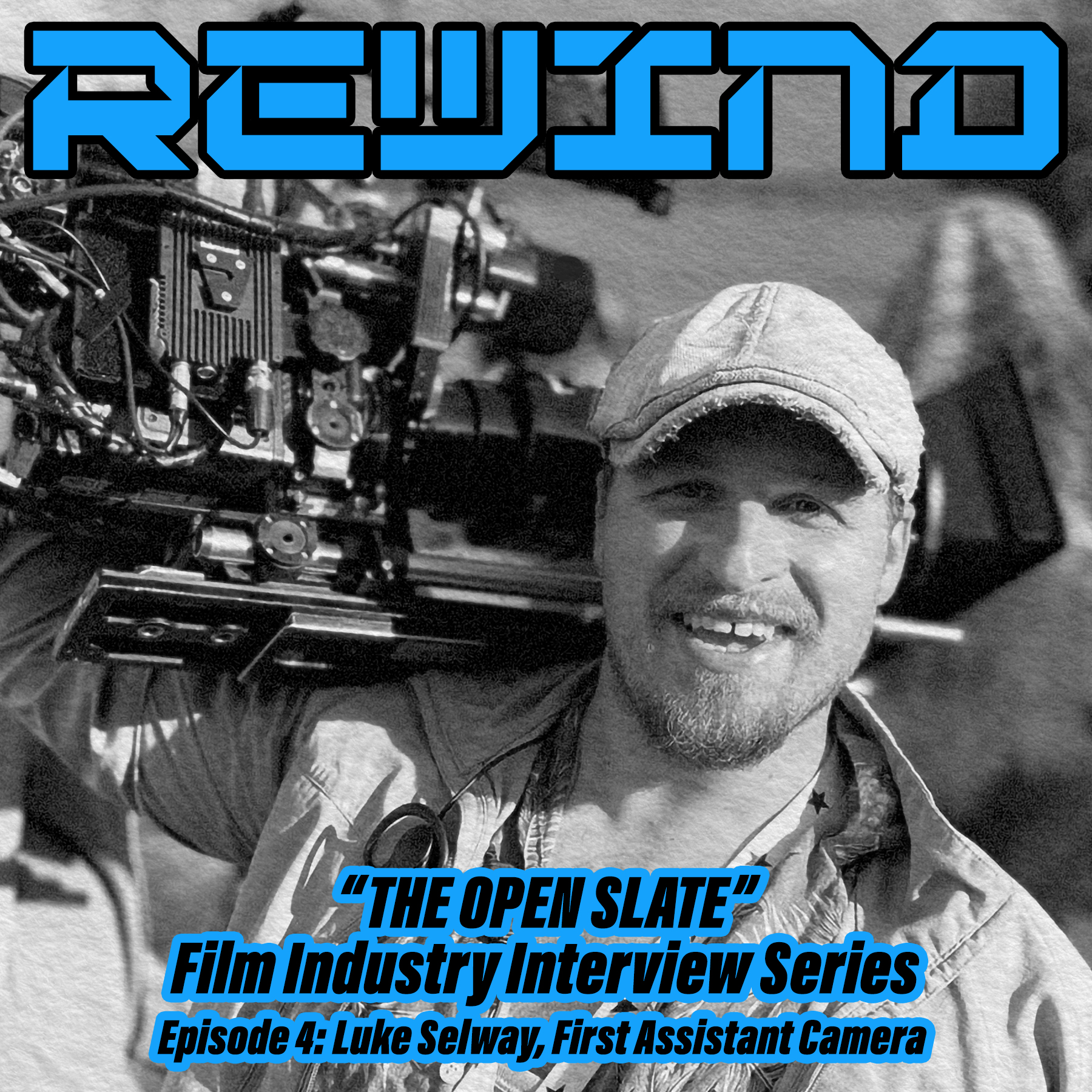THE OPEN SLATE: Luke Selway – The Rewind Movie Podcast